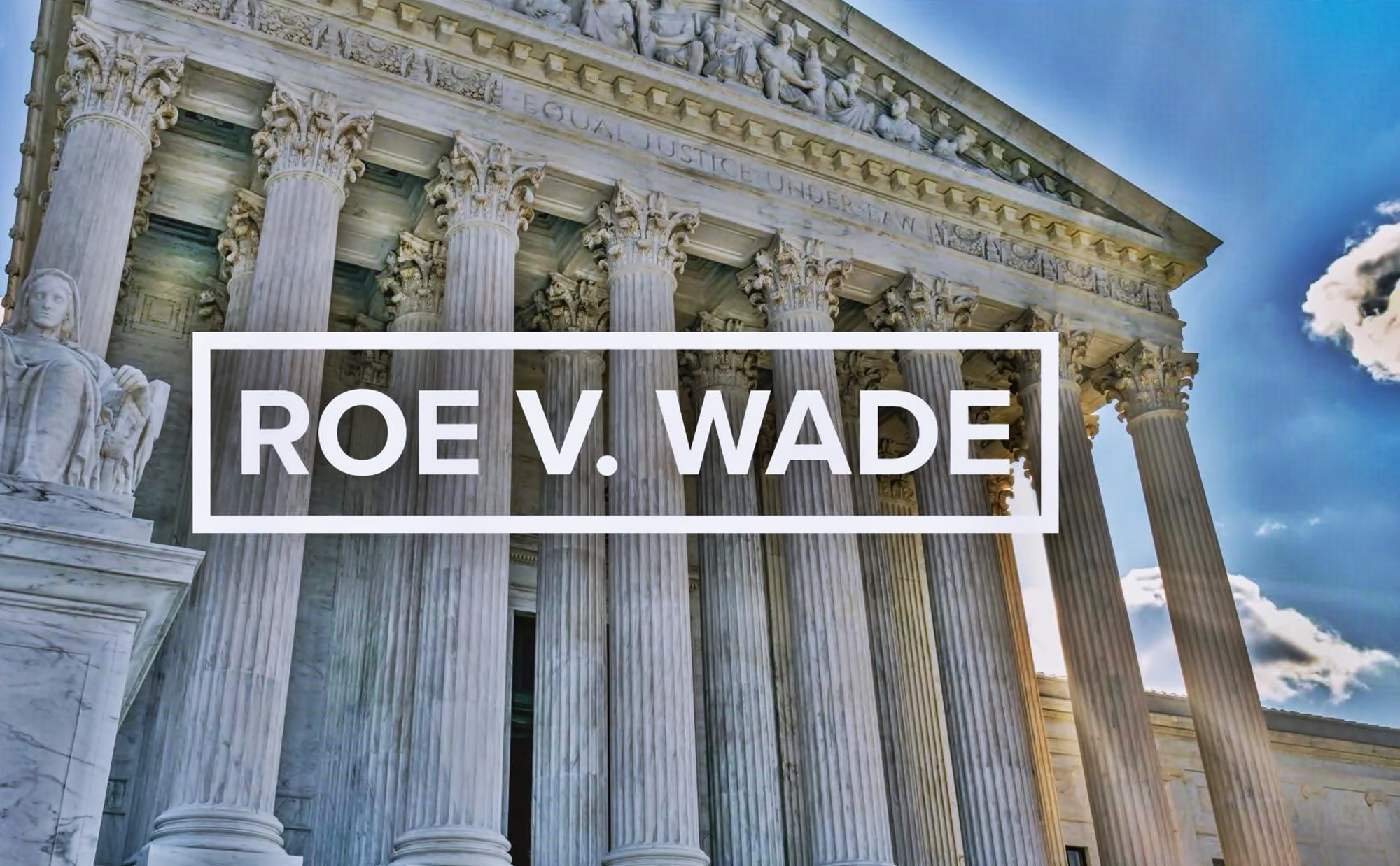 From Roe v. Wade to Dobbs v. Jackson: Legal Reasoning and Lawmaking ...